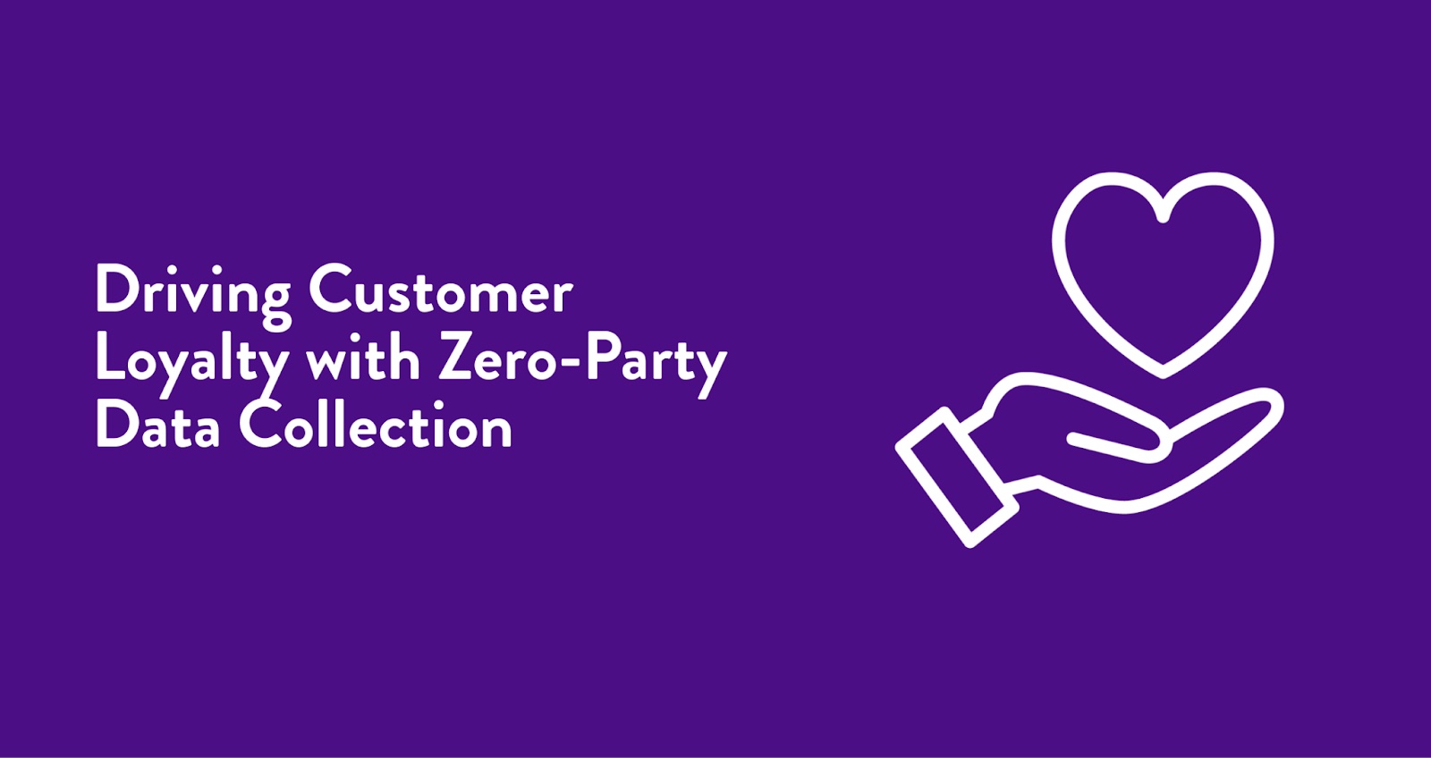 Help Your Customers Find A Home with Zero-Party Data Collection