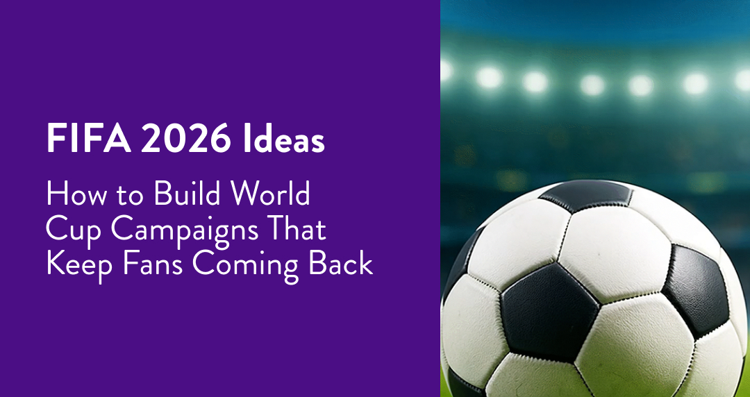 FIFA 2026 Marketing Ideas: Fan Engagement Hub by Wyng